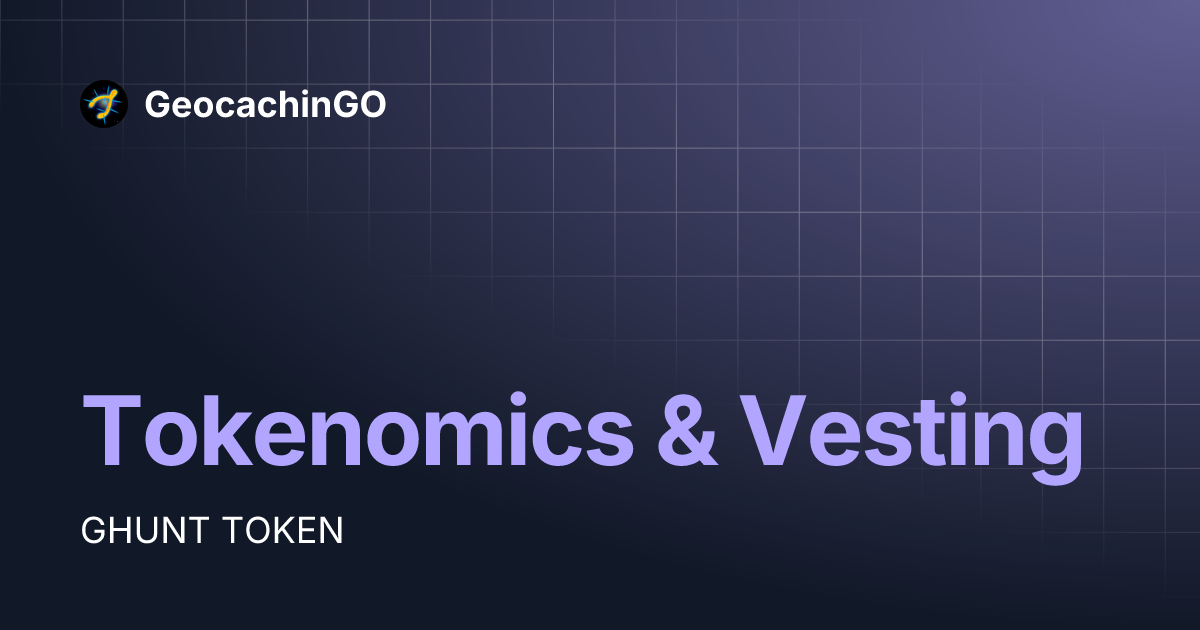 Tokenomics & Vesting | GeocachinGO